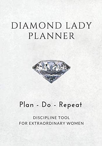 Diamond Lady Planner plan-do-repeat Discipline tool for extraordinary ...