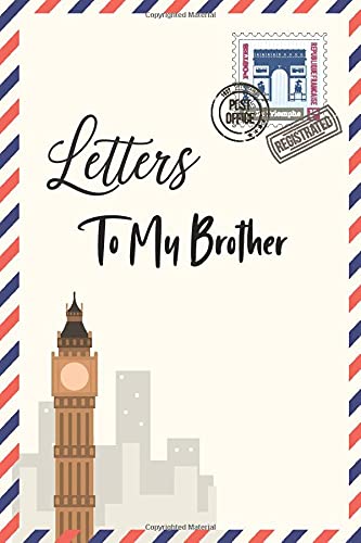 Letters To My Brother: beautiful notebook with envelope theme, 100 ...