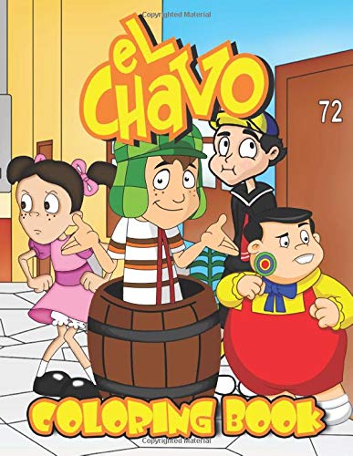 El Chavo Coloring Book: El Chavo Creative Coloring Books For Kids And ...