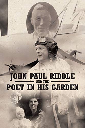 John Paul Riddle and the Poet in His Garden by Bill Davidson | Goodreads