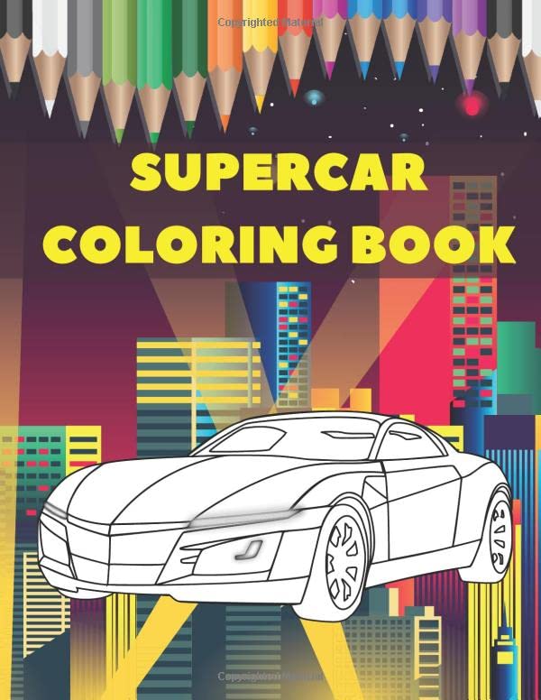 Supercar Coloring Book: Luxury Collection Of Sport And Fast Cars Design ...