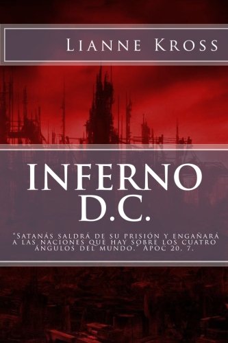Inferno d.C. (Spanish Edition) by Lianne Kross | Goodreads