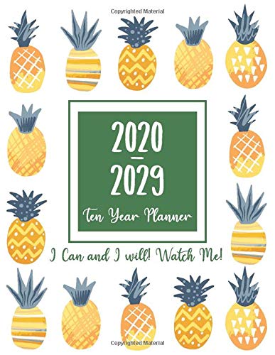 2020-2029 Ten Year Planner : I Can and I Will! Watch Me!: Personal ...