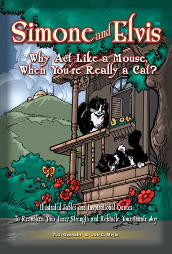 Simone and Elvis - Why Act Like a Mouse When You're Really a Cat? by ...