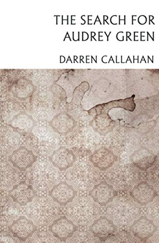 The Search for Audrey Green: The Audrey Green Chronicles by Darren ...