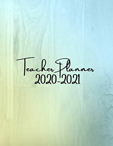 Teacher Planner 2020-2021:: Academic Lesson Planner with Quotes, 8.5" x ...