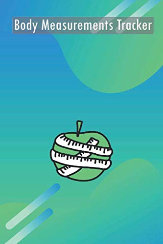 Body Measurement Tracker: record your weight loss and fitness progress ...