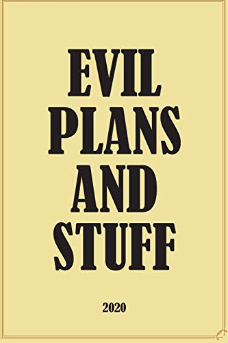 Evil Plans And Stuff 2020:Funny Notebook/Journal For Women/Men/Boss/Co ...