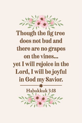 Christian Journals For Writing, Though The Fig Tree Does Not Blossom ...