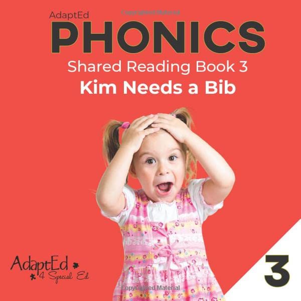 Phonics Shared Reading Book 3: Kim Needs a Bib by Krystie Yeo | Goodreads