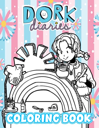 Dork Diaries Coloring Book: A Fabulous Coloring Book For Fans of All ...