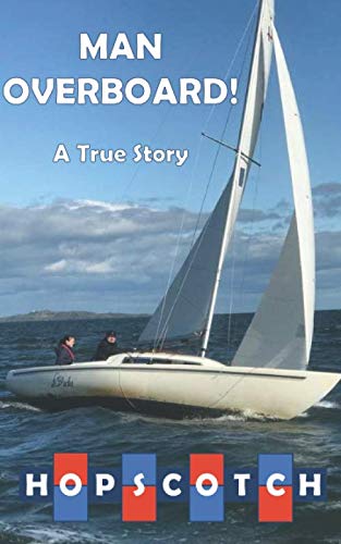 Man Overboard!: A True Story by Louise Harney | Goodreads