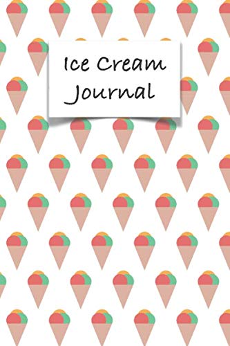Ice Cream Journal: Stylish Modern Pastel Colorful Fruity Ice Cream ...