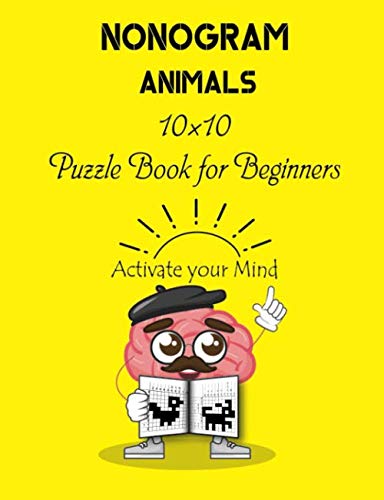Nonogram: Animals 10×10 Puzzle Book for Beginners: Japanese Puzzles ...
