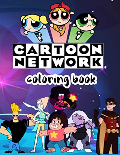 Cartoon Network Coloring Book: Great Gift For Kids Who Love Cartoon ...