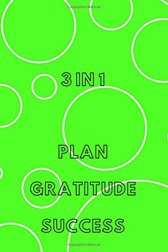3in1 Plan Gratitude Success: Gratitude Journal with Every Day Planner ...