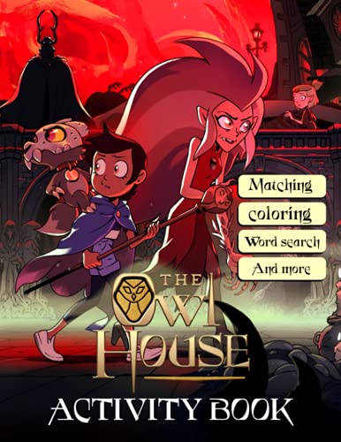 The Owl House Activity Book: Lots Of Amazing Games For You To Enjoy ...