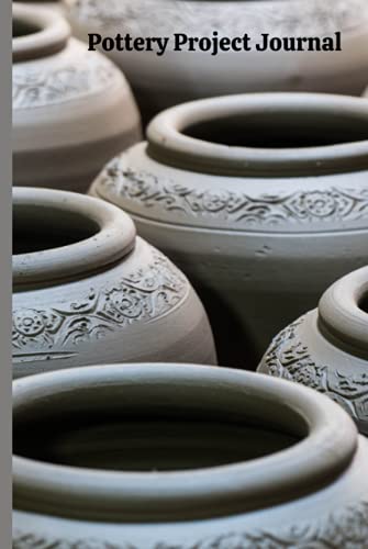 Pottery Project Journal: Keep your ideas and project status organized ...