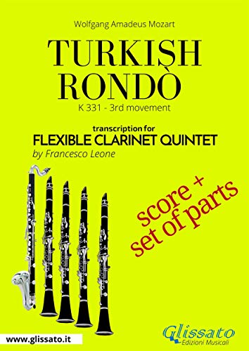 Turkish Rondò - Flexible Clarinet Quintet score & parts: K 331 - 3rd ...