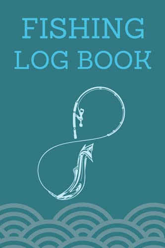 Fishing Logbook: Cool Fishing Gifts For Men | Creative Fishing Log Book ...