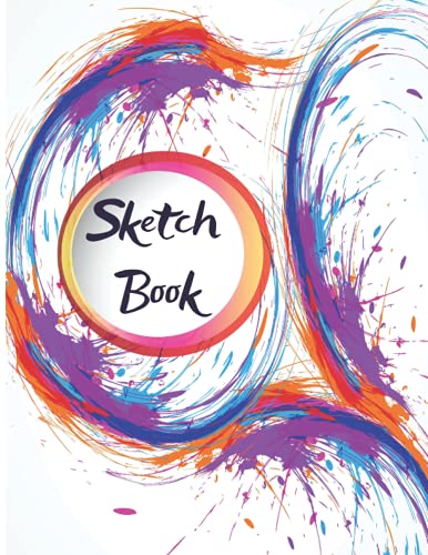 Sketch Book: Notebook for Drawing, Writing, Painting, Sketching or ...