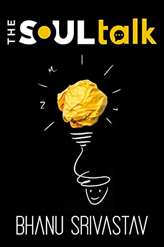 The Soul Talk by Bhanu Srivastav | Goodreads