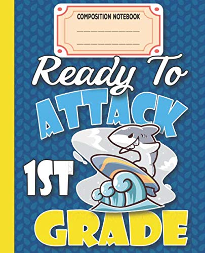 Ready To Attack 1st Grade: Awesome Wide Ruled Composition Notebook ...