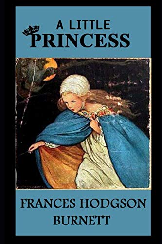 A Little Princess the annotated editon by Frances Hodgson Burnett ...