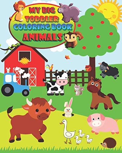 My Big Toddler Coloring Book ANIMALS: Adorable drawings with animals ...