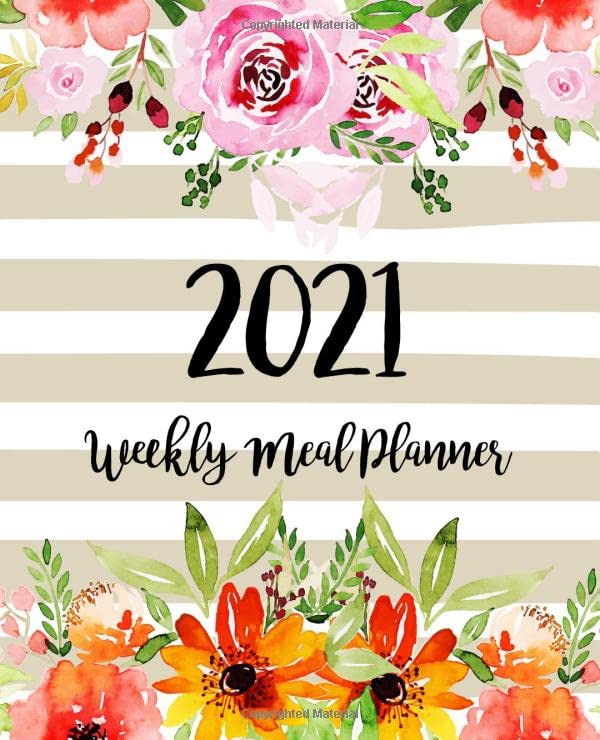 Weekly Meal Planner 2021: Flower Frame | Meal Planner With Calendar | A ...