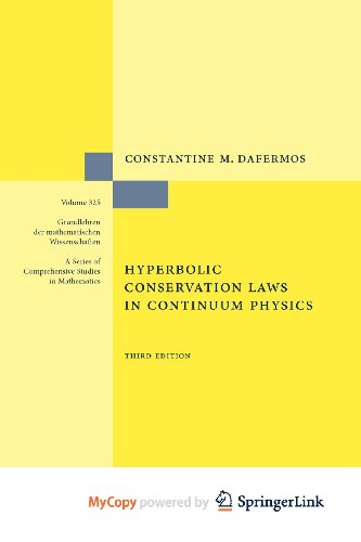 Hyperbolic Conservation Laws In Continuum Physics By C M Dafermos Goodreads