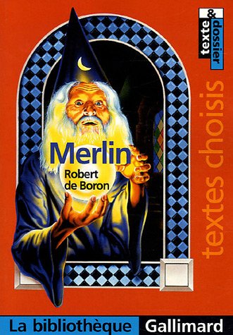 Merlin by Robert de Boron | Goodreads