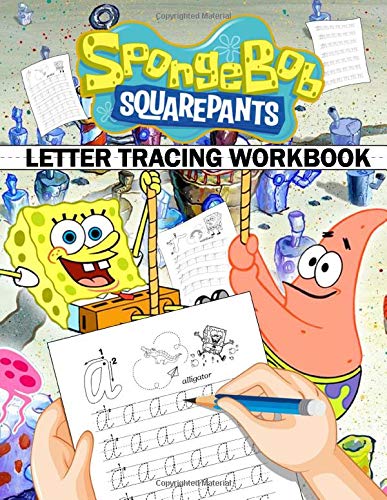 Spongebob Squarepants Letter Tracing Workbook: Trace Letters Coloring ...