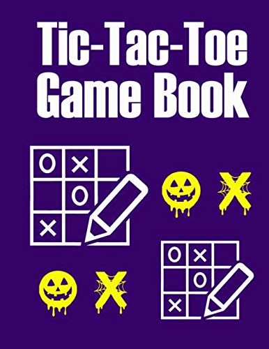 Tic Tac Toe Game Book: Play 720 games of Tic-Tac-Toe Fun Thinking ...