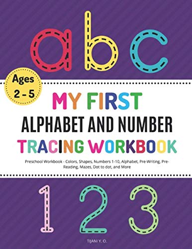 MY FIRST ALPHABET AND NUMBER TRACING WORKBOOK: Preschool Workbook ...