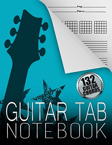 Guitar Tab Notebook: Guitar Tab Manuscript Paper / 132 Guitar Chords ...