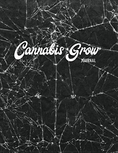 Cannabis Grow Journal: Track weekly Grow Cycles,Cannabis Growing ...