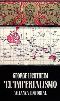 El imperialismo (Spanish Edition) by George Lichtheim | Goodreads