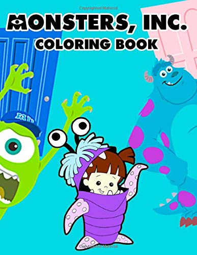 Monster inc, Coloring Book: Over 50 Coloring Pages About Monster inc ...
