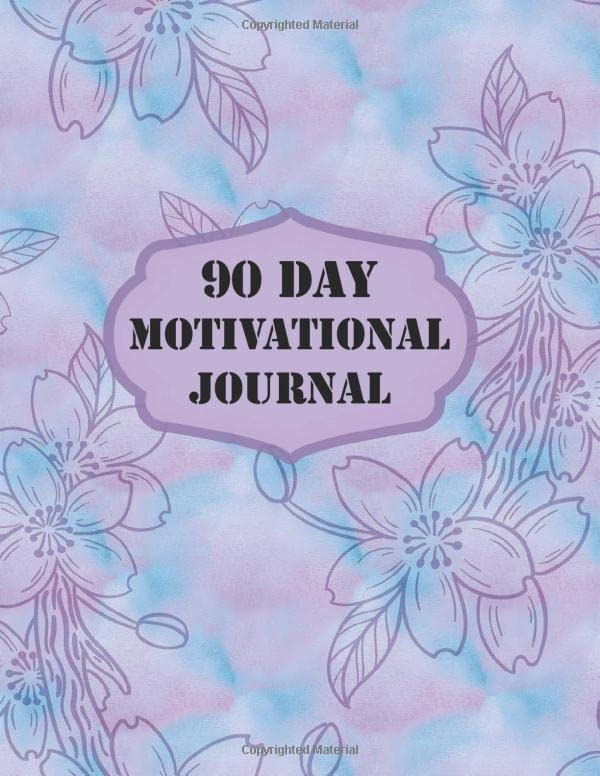 90 Day Motivational Journal: Daily Motivational Journal For Women by ...