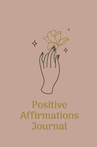 Positive Affirmations Journal: Positive Self Affirmations Journal ...