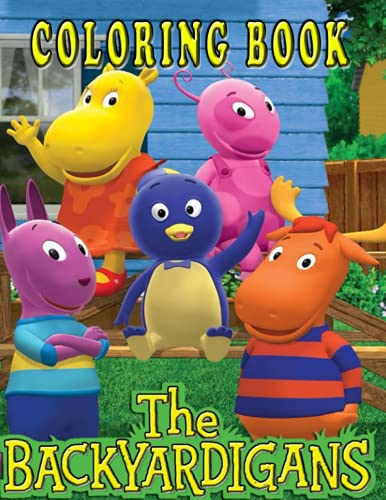 The Backyardigans Coloring Book: Coloring Book for Kids Ages 2-13 With ...