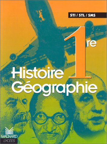 Histoire geographie premiere sti/stl/sms eleve by Louis-Pascal ...