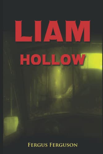 Liam Hollow by Fergus Ferguson | Goodreads