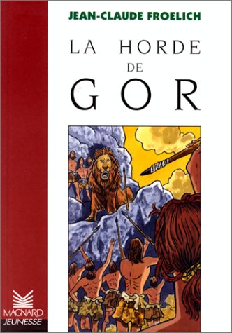 La Horde de Gor by Jean-Claude Frœlich | Goodreads
