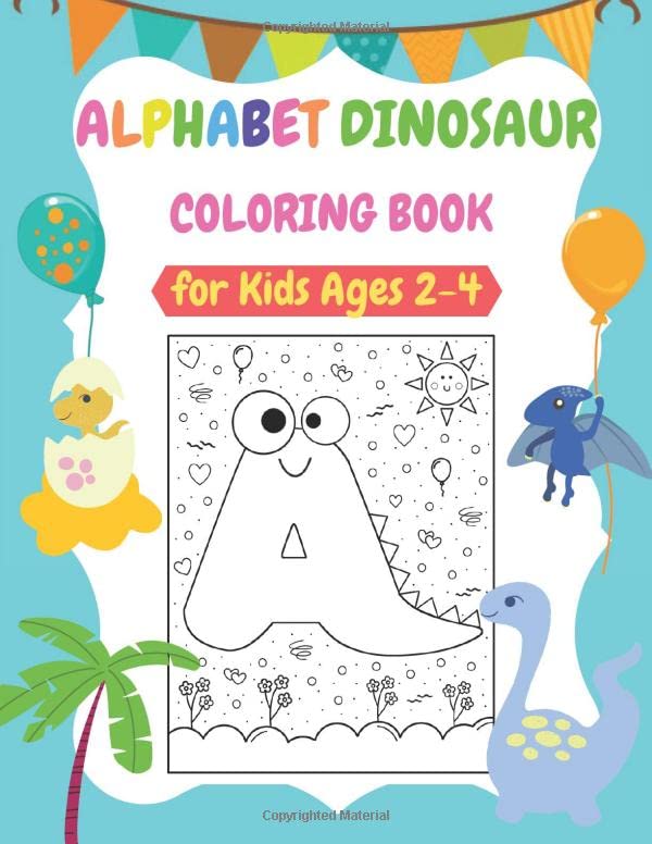 Alphabet Dinosaur Coloring Book for Kids Ages 2-4: ABC coloring book ...