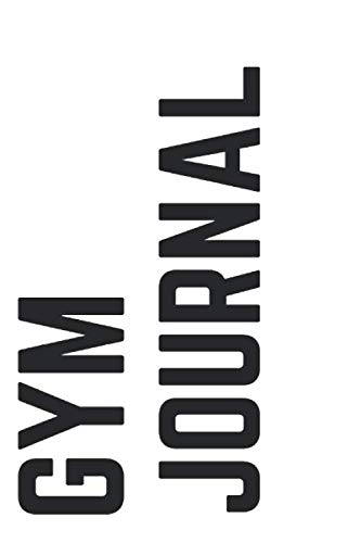 Gym Journal: Fitness Workout Logbook Track Sets Reps Weights And Cardio ...