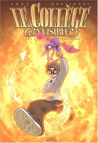 Le collège invisible, tome 2 : Furor Draconis by Ange | Goodreads