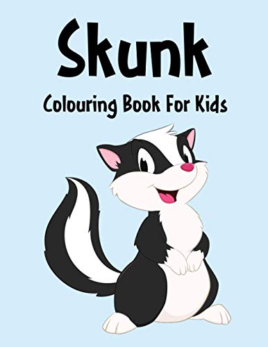 Skunk coloring book: Skunk colouring Pages For kids, Perfect Cute Skunk ...