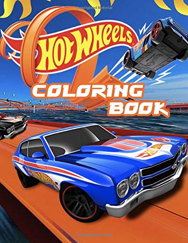 Hot Wheels Coloring Book: Hot Wheels Fine Coloring Book: Coloring ...